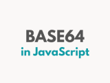 Encoding And Decoding With Base64 In Javascript A Step By Step Guide