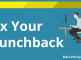 How To Get Rid Of Hunchback Posture