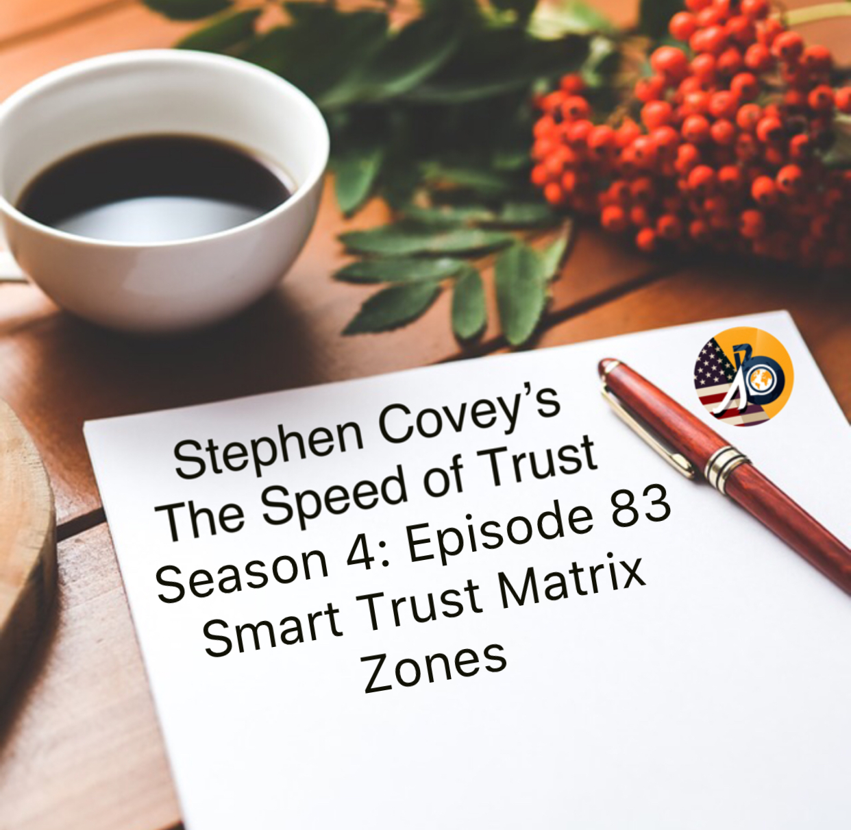 Stephen Covey’s Smart Trust Matrix Zones – Arsenio's ESL Podcast