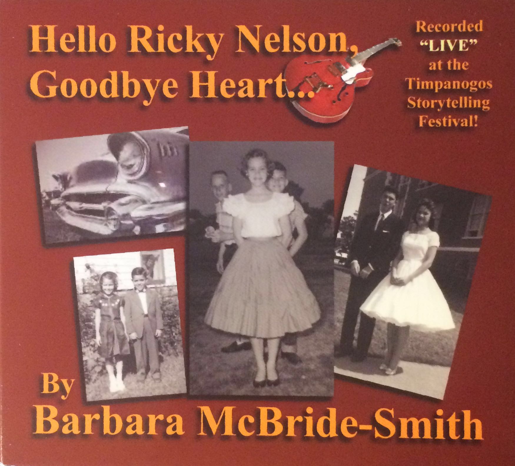 Hello Ricky Nelson, Goodbye Heart… – Barbara McBride-Smith