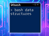 Bash Data Structures Demystified A Quick Guide