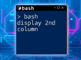 Bash Display 2nd Column A Quick Guide To Mastery