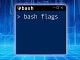 Bash Flags Unlocking Power With Simple Commands