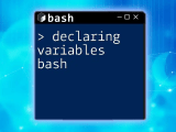 Declaring Variables In Bash A Quick Guide