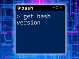 Understanding Bash Version A Quick Guide