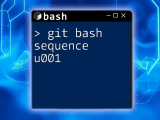 Mastering Git Bash Your Quick Start Guide