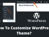 How To Customize Wordpress Theme Basicwebguide