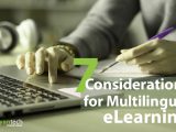 7 Considerations For Creating Multilingual Elearning Courses