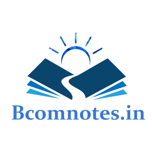 B.Com - Notes - Simple and Easy Notes