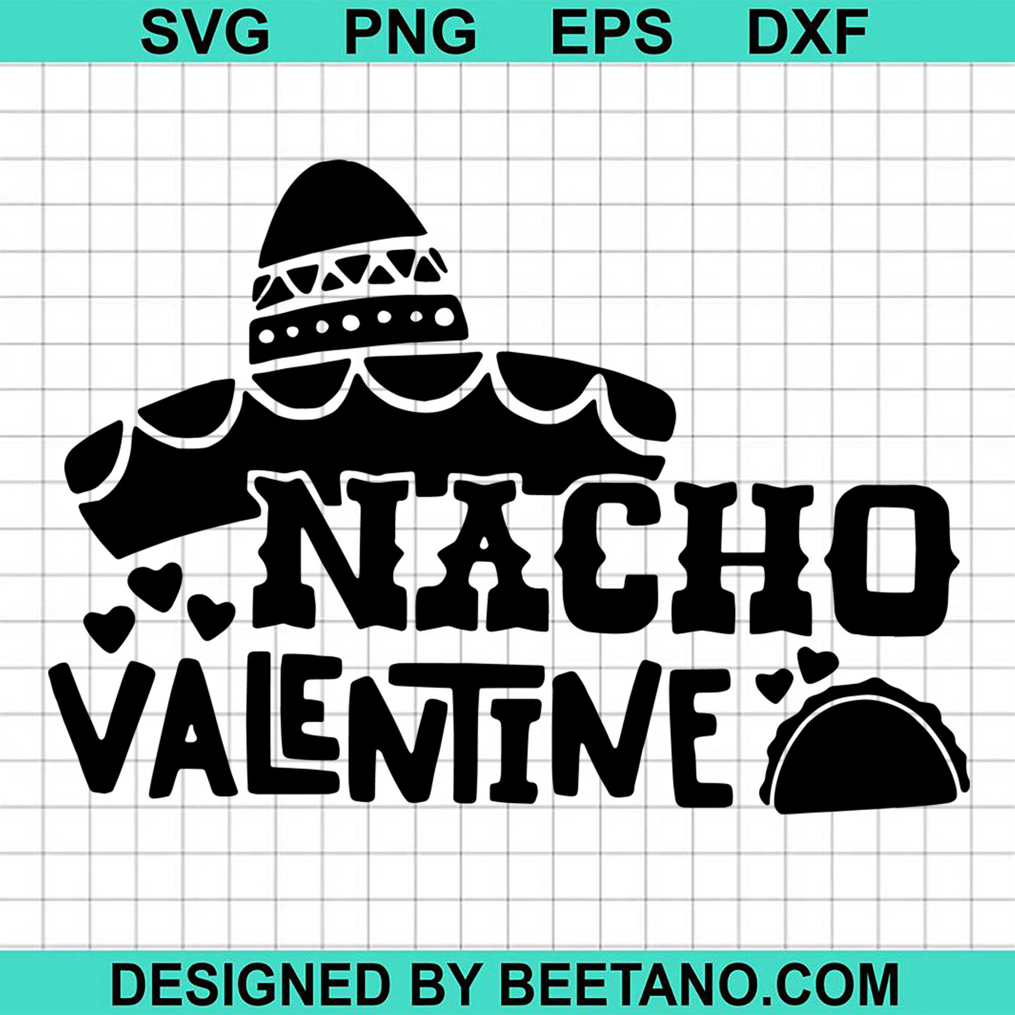 Nacho Valentine SVG cut file for cricut silhouette machine make craft ...