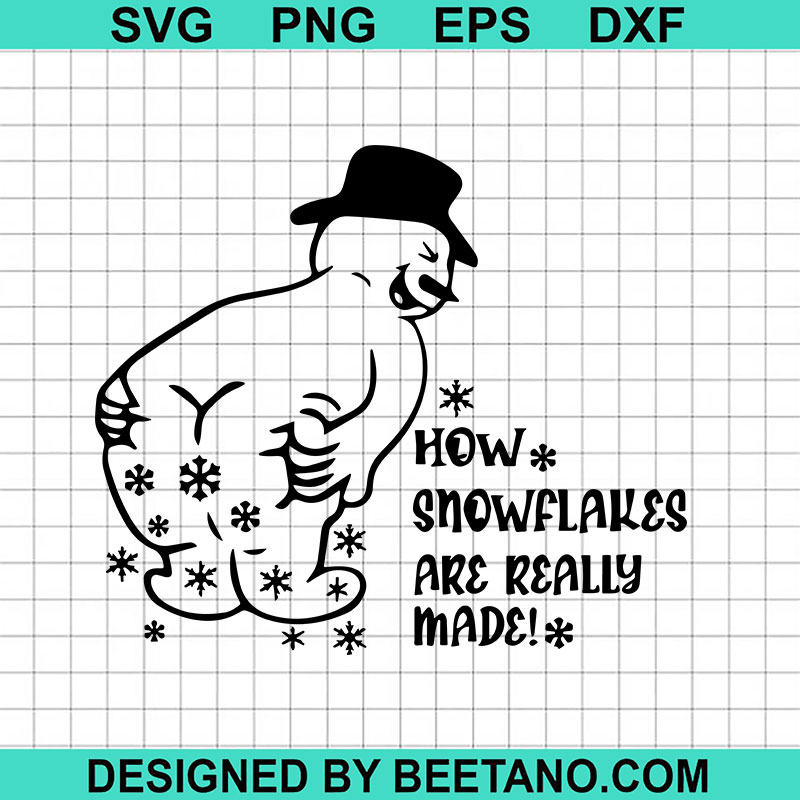How Snowflakes Are Really Made SVG, Funny Frosty Snowman SVG, Christmas SVG