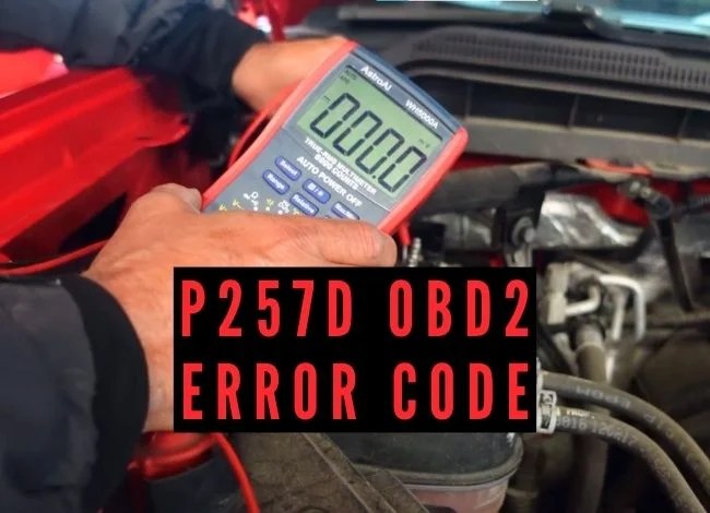 P257D OBD2 Error Code: Meaning & Troubleshooting Guide