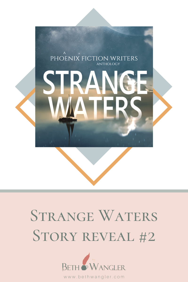 Beth Wangler | Strange Waters Story Reveal #2