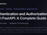 Authentication And Authorization With Fastapi A Complete Guide