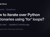 How To Iterate Over Python Dictionaries Using For Loops Better
