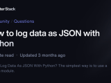 How To Log Data As Json With Python Better Stack Community