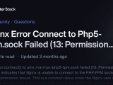 Nginx Error Connect To Php5 Fpm Sock Failed 13 Permission Denied
