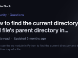 How To Find The Current Directory And File S Parent Directory In Python