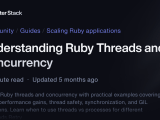 Understanding Ruby Threads And Concurrency Better Stack Community
