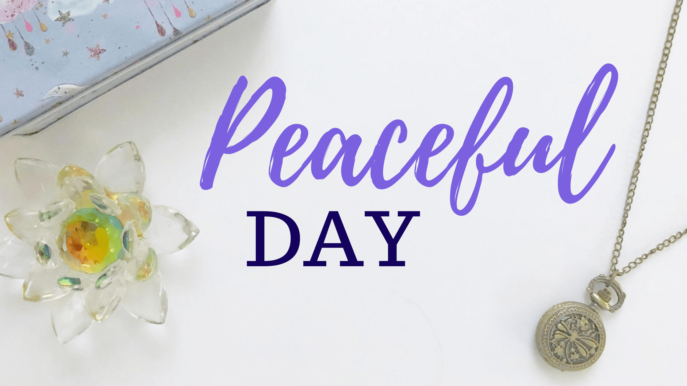 How To Have A Peaceful Day | Be Yourself Studios