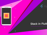 Stack In Flutter A Cool Widget For Stacking Ui Components Bigknol