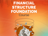 Financial Structure Foundation Course Biola Flow