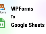 Automate Wpforms With Google Sheets Integration Bit Apps