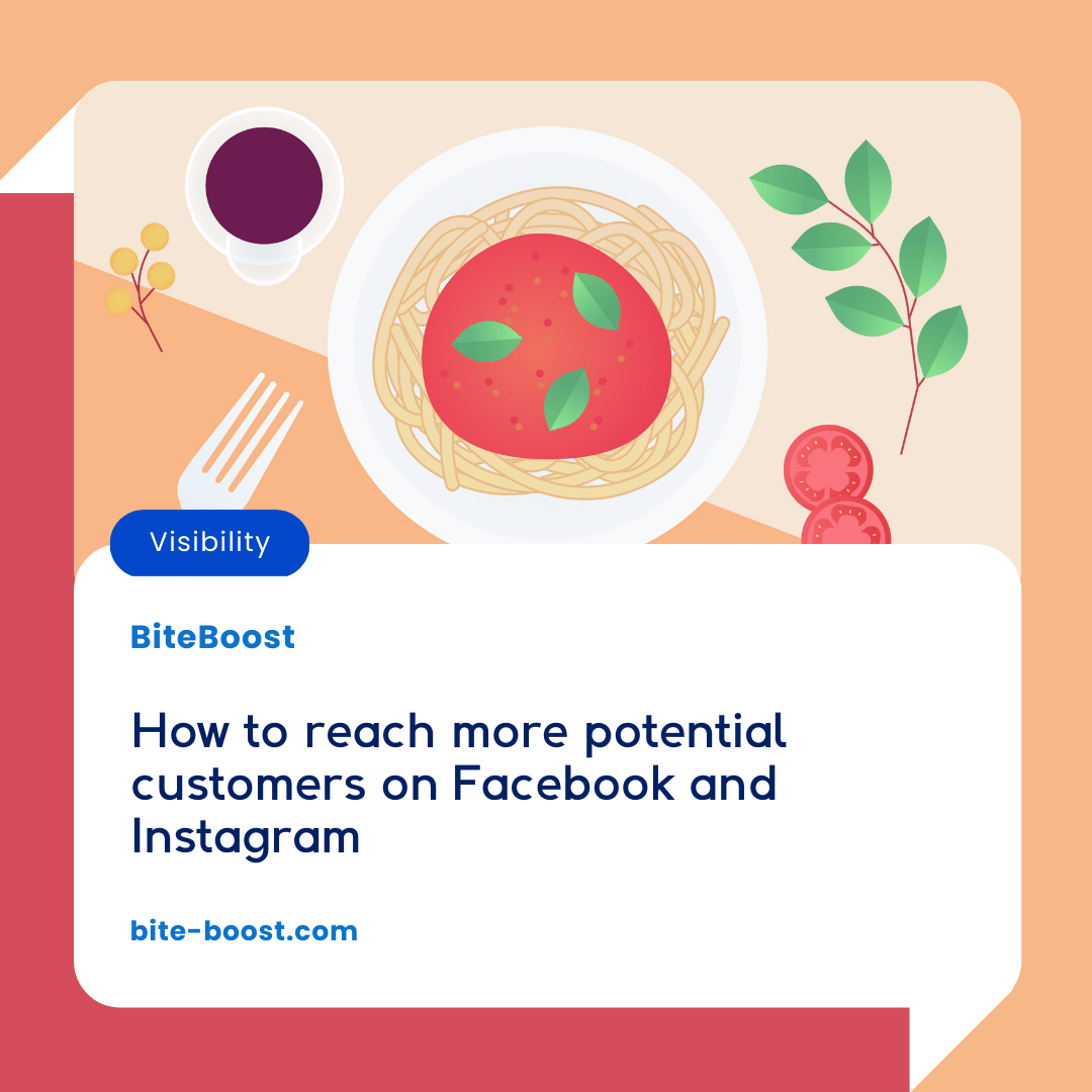 How to reach more potential customers on Facebook and Instagram – BiteBoost