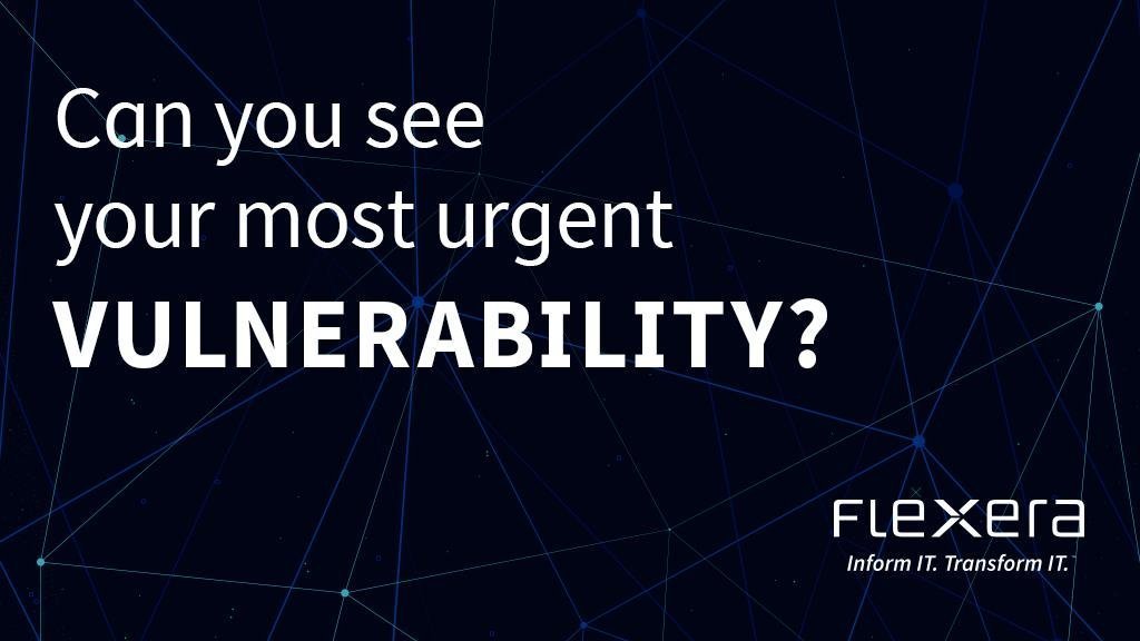 Flexera Threat Intelligence | Bob Kelly