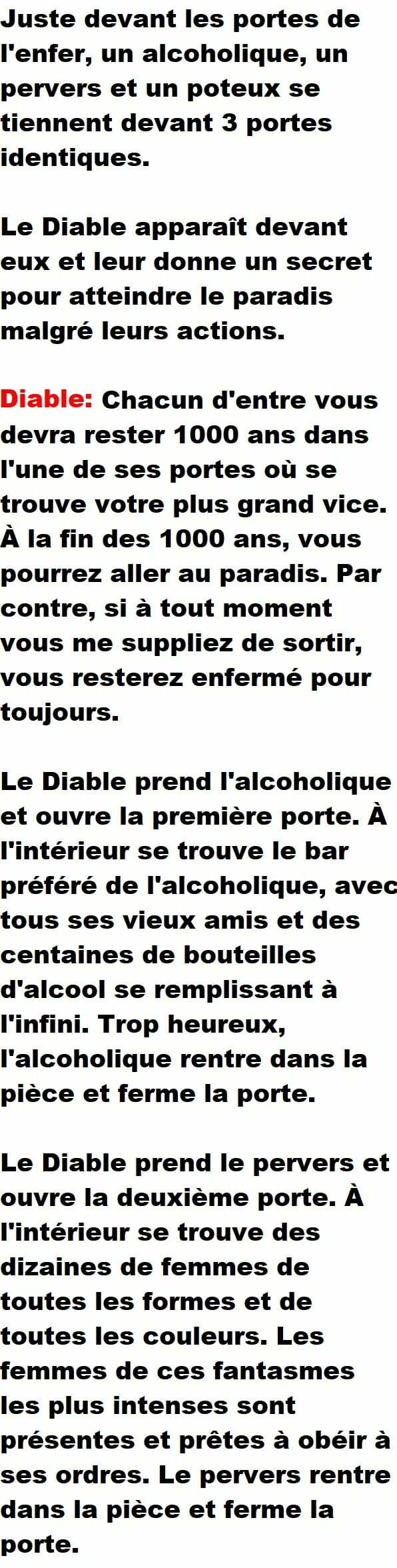 Un Alcoholique, Un Pervers Et Un Poteux Arrivent Devant Les Portes De L ...