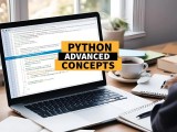 15 Essential Python Advanced Concepts You Should Know