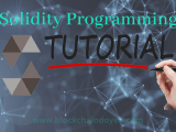 Solidity Tutorial A Comprehensive Guide Blockchain Doyen