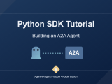 Google A2a Python Sdk Tutorial A2a Protocol