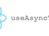Developing React Custom Hooks For Abortable Async Functions With