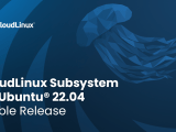 Cloudlinux Subsystem For Ubuntu 22 04 Stable Release