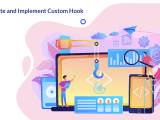 Explain Custom Hook And How It S Implement In React Application