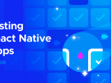 Presenting Our New Ebook Testing React Native Apps Codemagic Blog