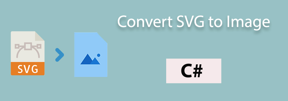 Convert SVG to Image in C# | SVG to Image .NET Converter