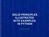 Solid Principles Illustrated In Simple Python Examples