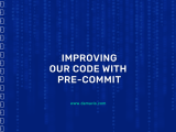 Improve Your Python Code Automatically With Pre Commit Hooks