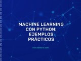 Ejemplos De Machine Learning Con Python Paso A Paso