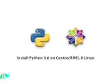 Tutorial Install Python 3 8 On Centos Rhel 8 Linux