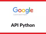 Exploring Google Custom Search Api In Python A Comprehensive Guide