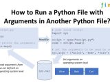 How To Execute A Python File With Arguments In Python Be On The