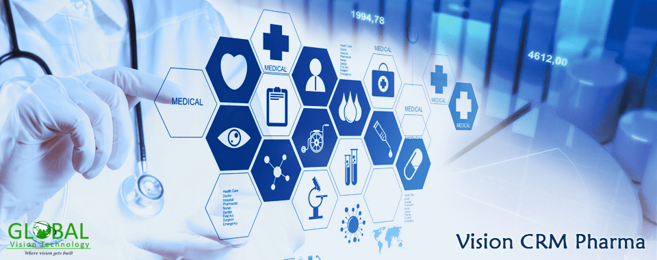 Vision Pharma CRM Flexible Solution for Pharma | globalvisiontechnology