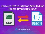 Convert Csv To Json Or Json To Csv Programmatically In C