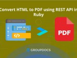 Convert Html To Pdf Using Rest Api In Ruby