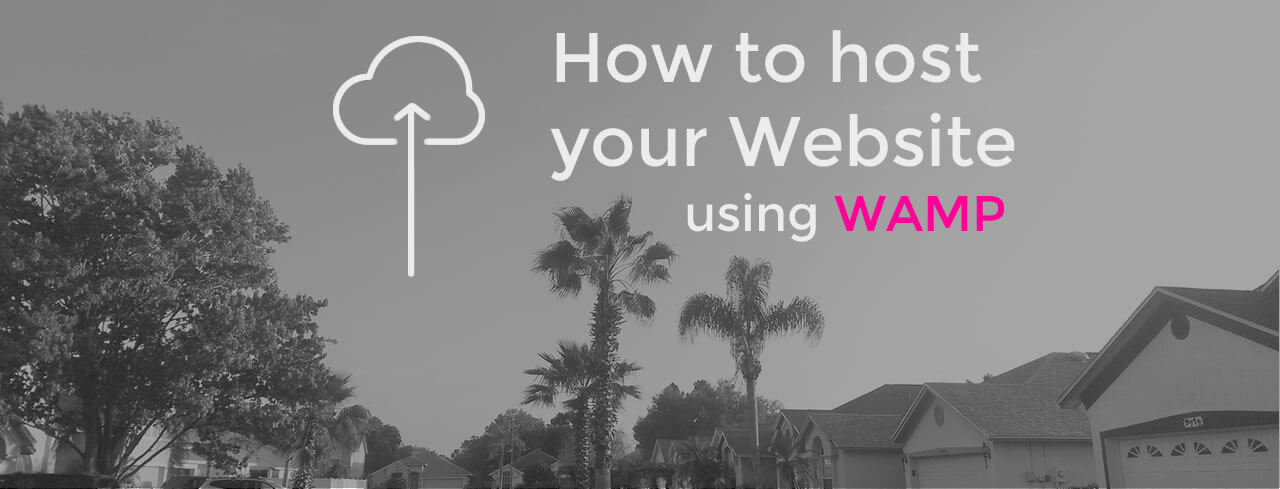 How to host your own website using WAMP Server - Henry Sanchez
