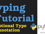 Introduction To Python Typing For Type Annotation Jcharistech