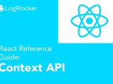 React Reference Guide Context Api Logrocket Blog